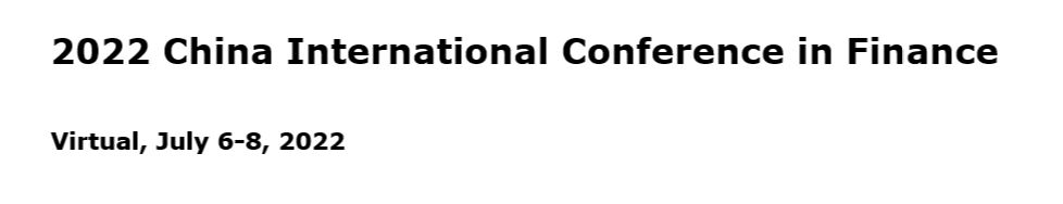 China International Conference in Finance 2022 (CICF)